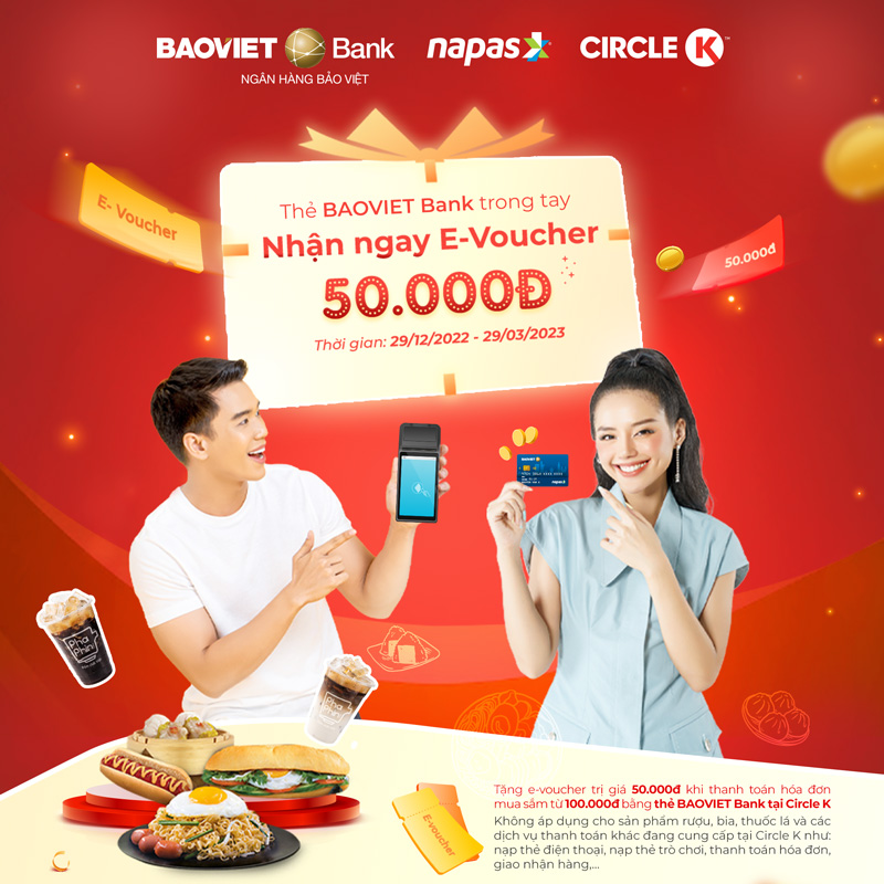 Chạm thẻ BAOVIET Bank, nhận ngay E-Voucher 50.000 VND tại Circle K